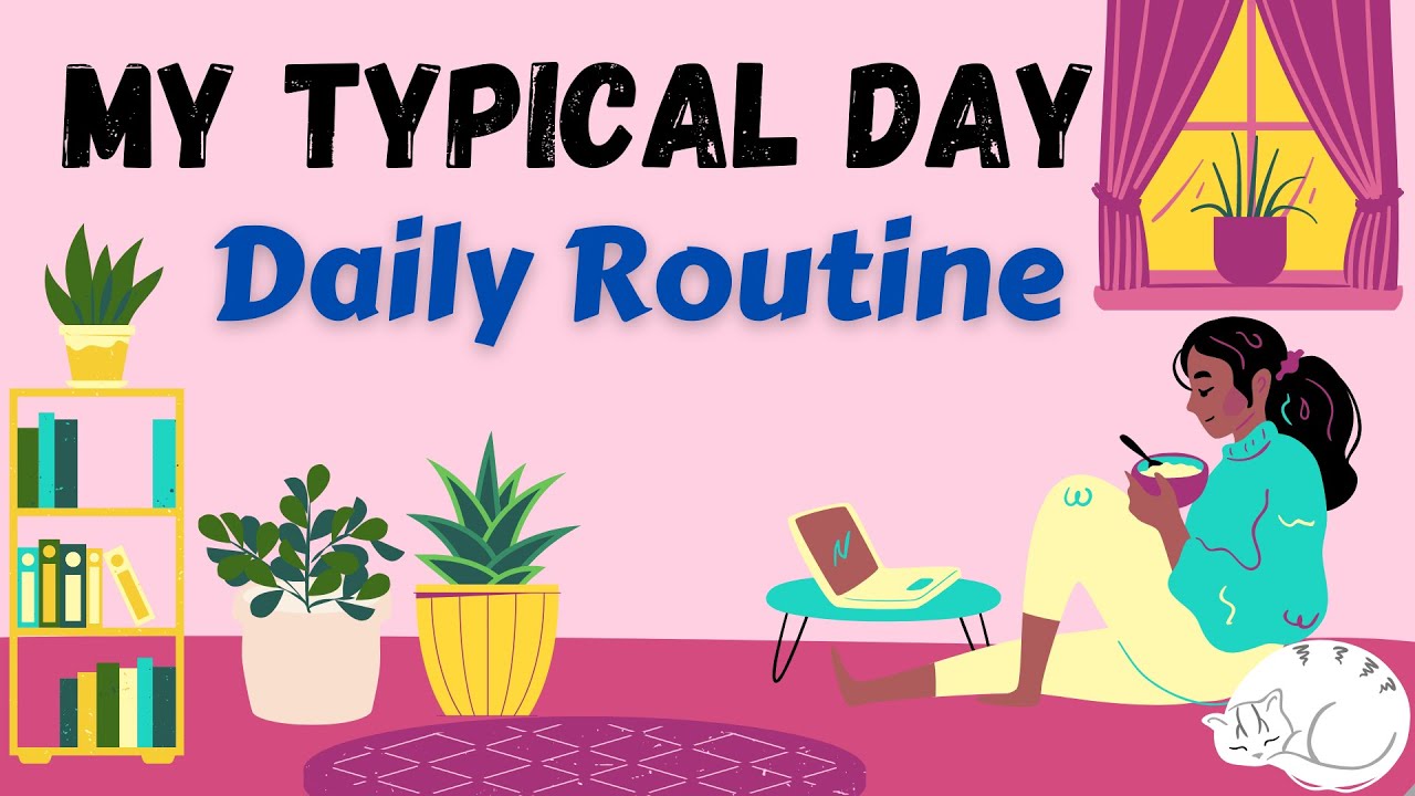 A Typical Day - readyenglishlessons.com