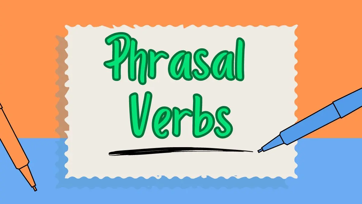 Phrasal verbs – series 8 – Life Changes and Transitions ...